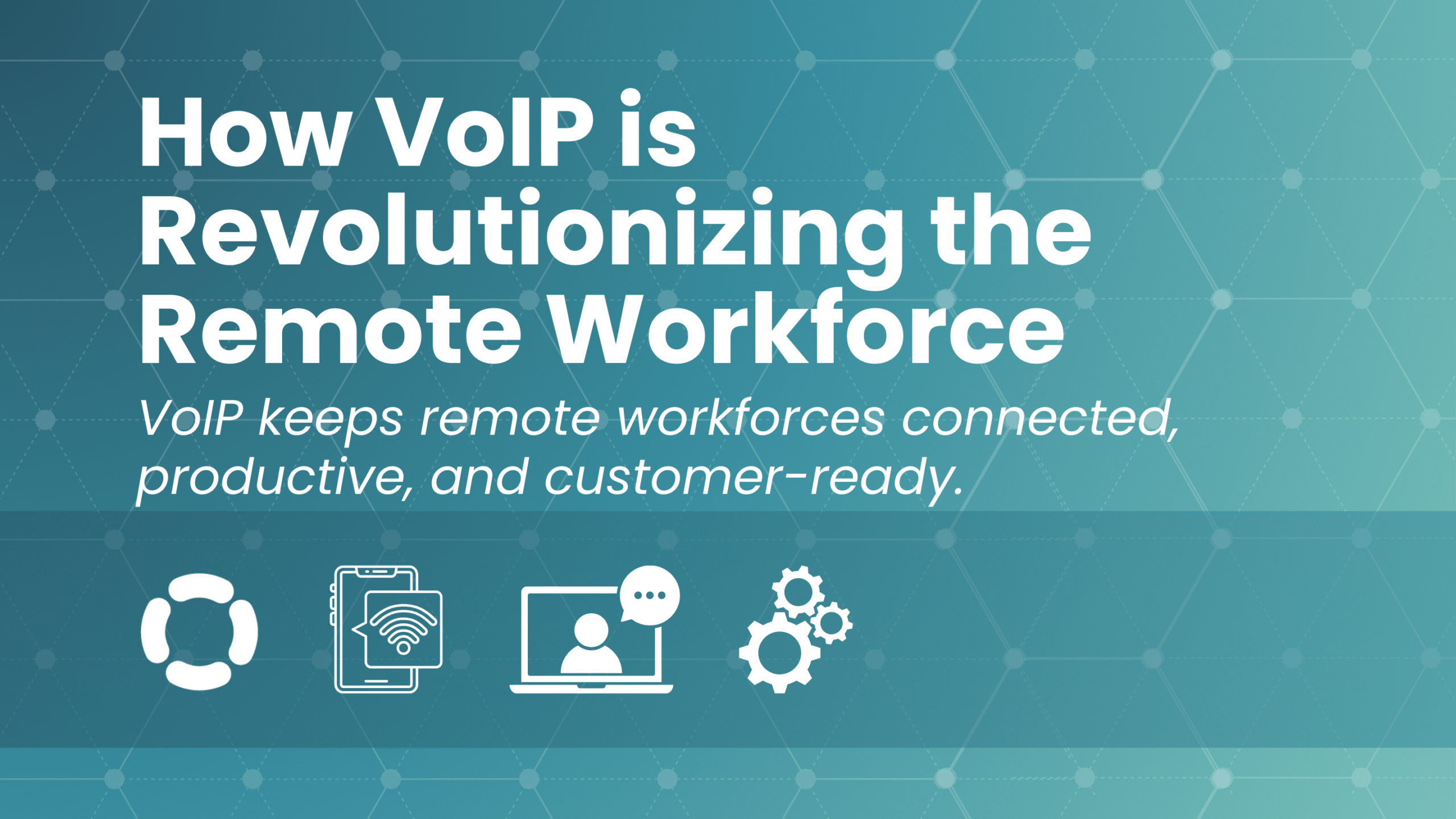 How VoIP is Revolutionizing the Remote Workforce | CallHarbor