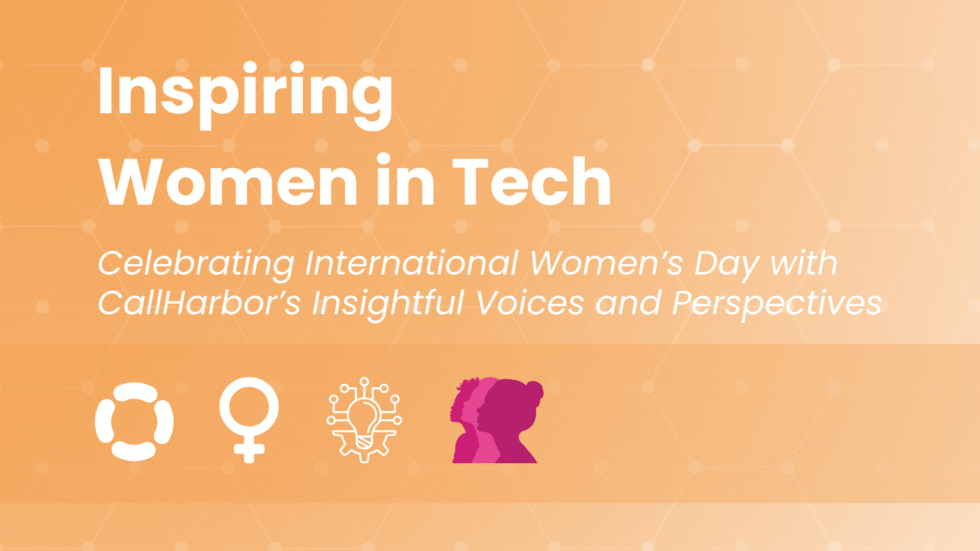 CallHarbor's Women in Tech | CallHarbor