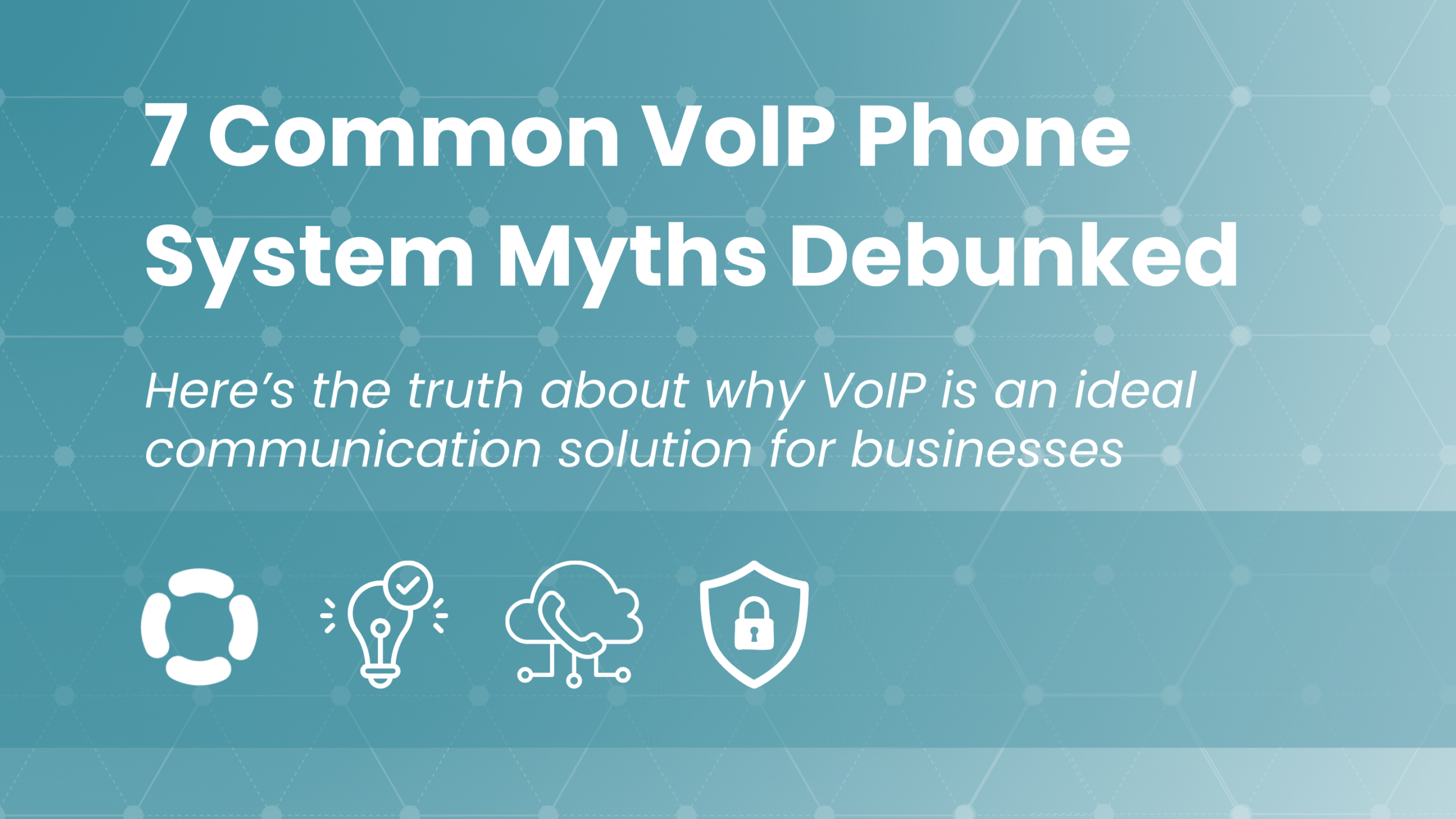 7 Common VoIP Phone System Myths Debunked | CallHarbor