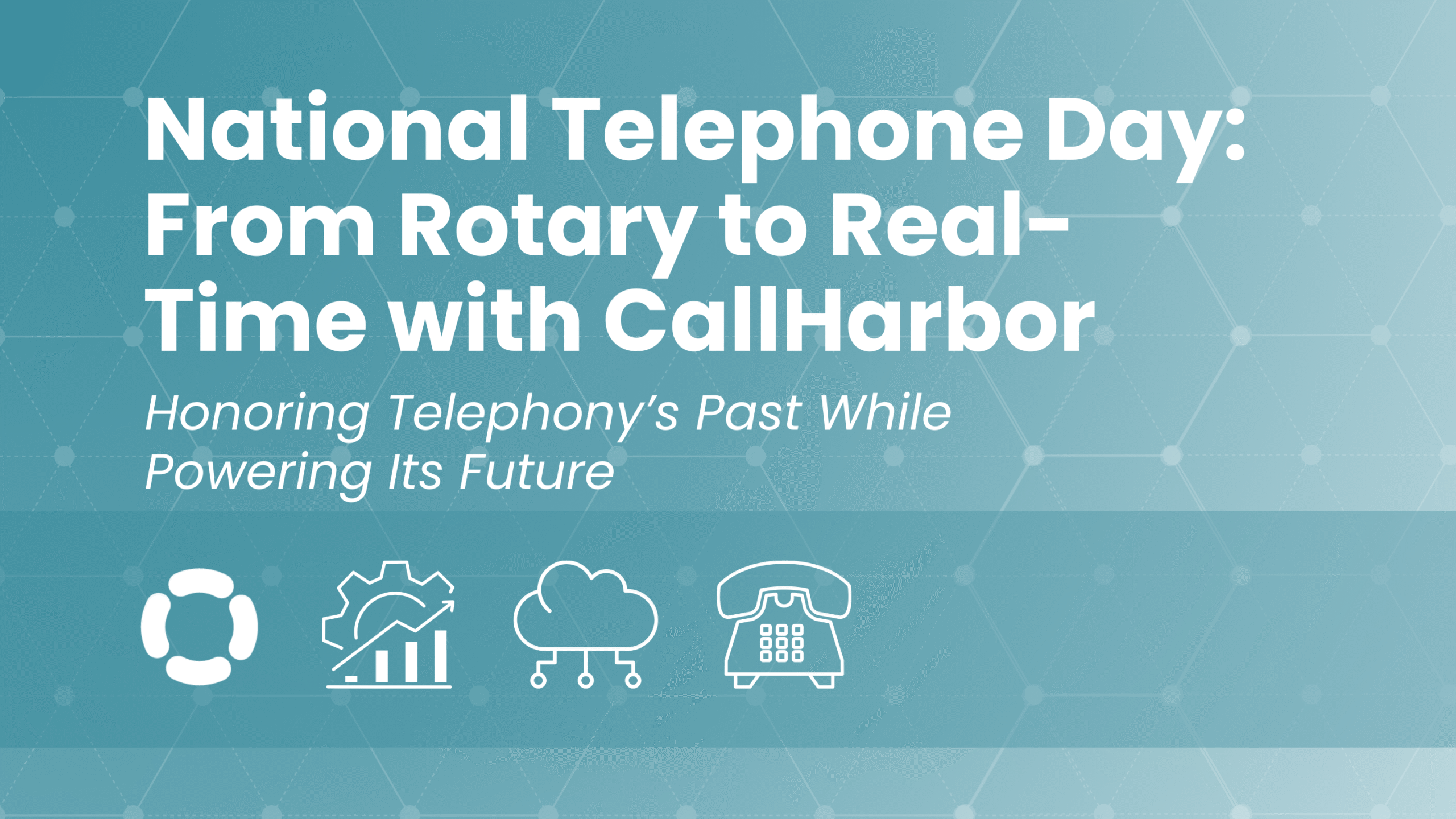 National Telephone Day: From Rotary to Real-Time with CallHarbor ...