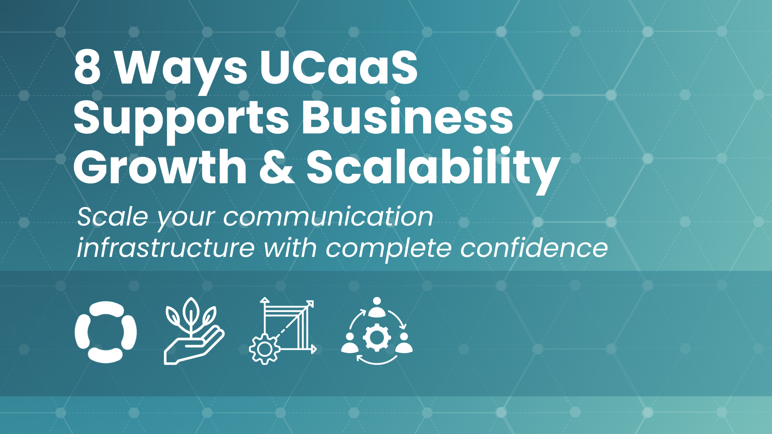 8 Ways UCaaS Supports Business Growth and Scalability | CallHarbor